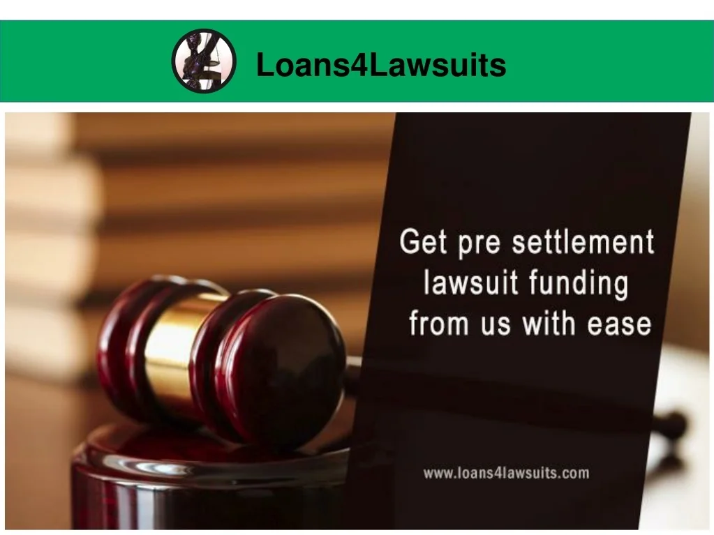 PPT - lawsuit settlement loans PowerPoint Presentation, free download ...