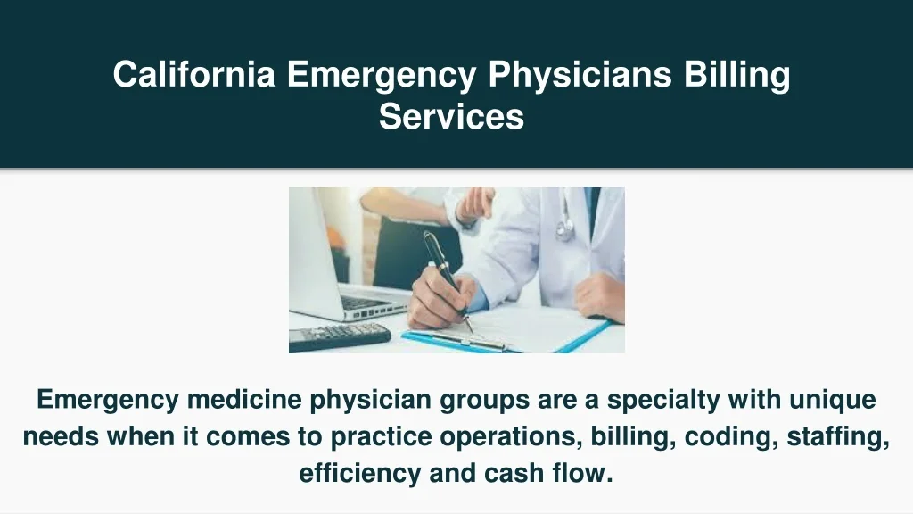 PPT - California Emergency Physicians Billing Services - 360 Medical ...