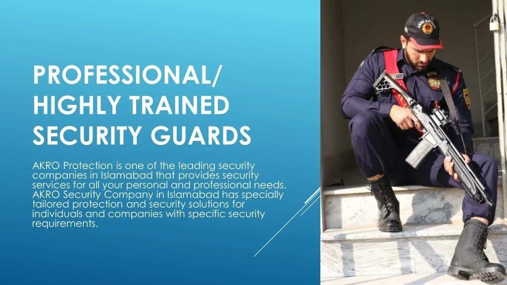 PPT - Best security company in Pakistan| Security guards in Islamabad ...