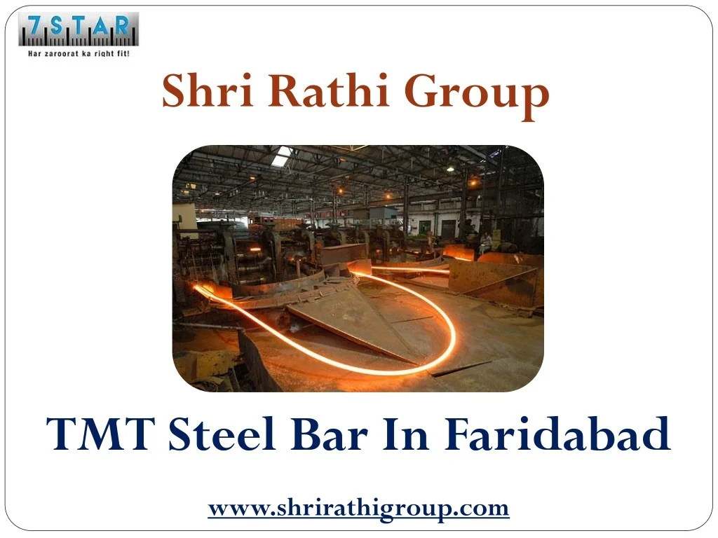 PPT - TMT Steel Bar In Faridabad – Shri Rathi Group PowerPoint ...