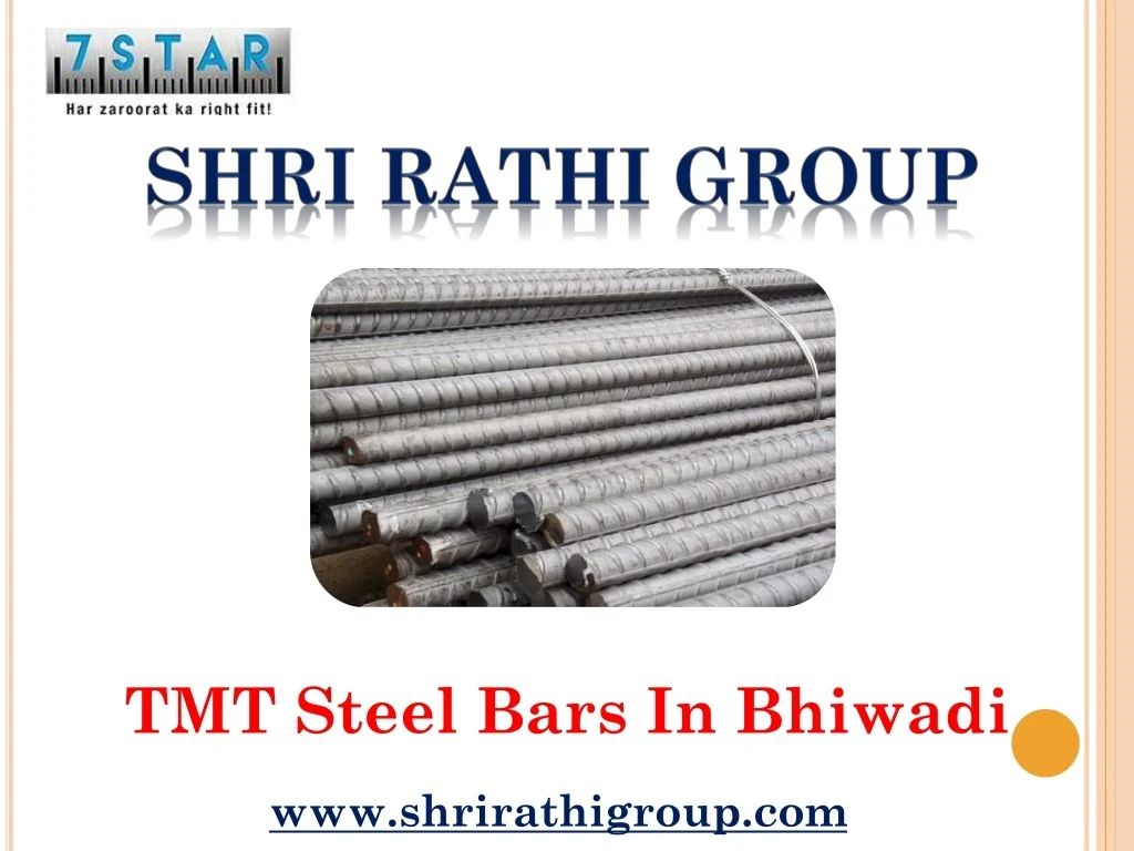 PPT - TMT Steel Bars In Bhiwadi – Shri Rathi Group PowerPoint ...