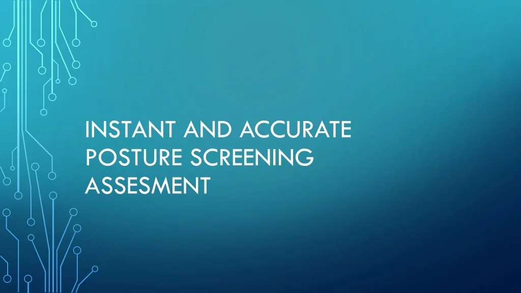 PPT - Accurate and instant posture screening assesment PowerPoint ...