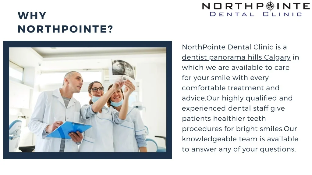 PPT - Dentist country hills Calgary | NorthPointe Dental Clinic | Get ...