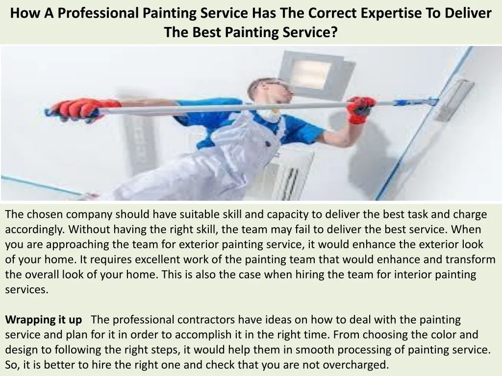 PPT - How A Professional Painting Service Has The Correct Expertise To ...