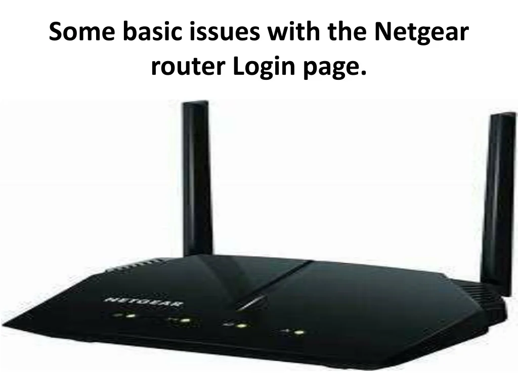 PPT - routerlogin.net PowerPoint Presentation, free download - ID:10410616