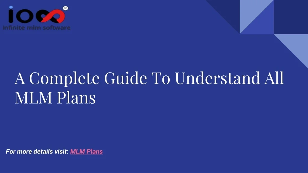 PPT - A Complete Guide To Understand All MLM Plans PowerPoint ...