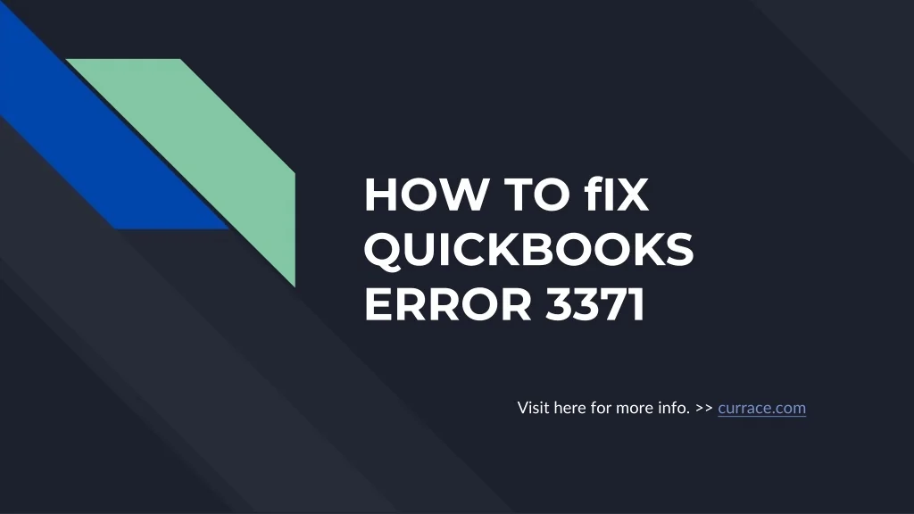 PPT - HOW TO FIX QUICKBOOKS ERROR 3371 PowerPoint Presentation, free ...