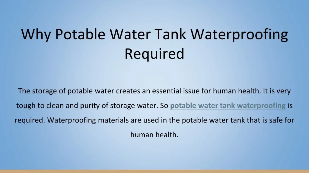 PPT - See the importance of Potable Water Tank Waterproofing PowerPoint ...
