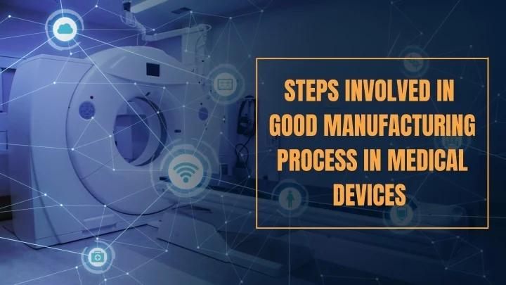 PPT - Monitoring and Control of Medical Manufacturing Processes ...