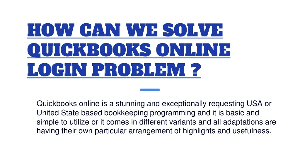 PPT - Fix Intuit QuickBooks Online Login Problems PowerPoint ...
