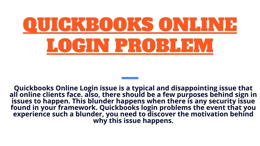 PPT - HOW CAN WE SOLVE QUICKBOOKS ONLINE LOGIN PROBLEM ? PowerPoint ...