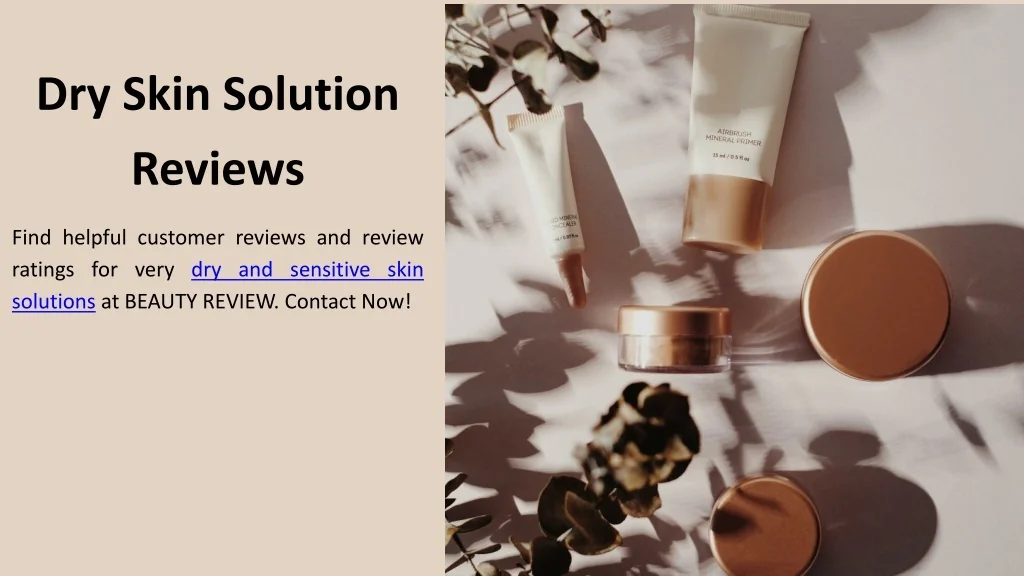 PPT - Dry Skin Solution Reviews PowerPoint Presentation, free download ...