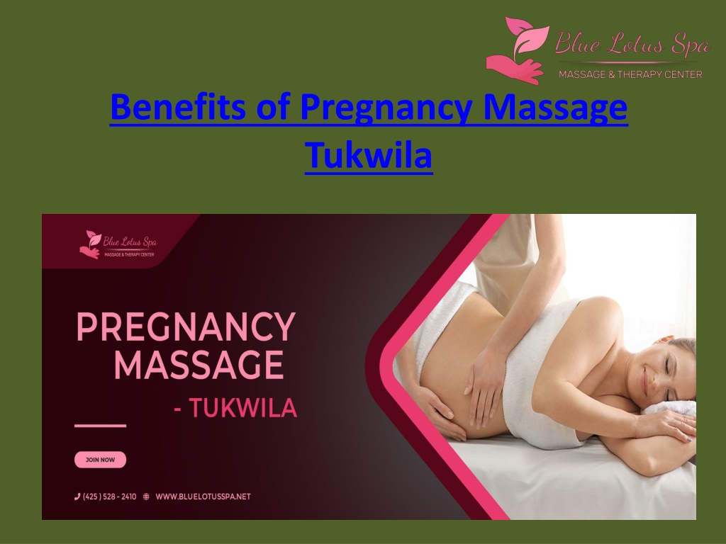 Ppt Pregnancy Massage Tukwila Wa Powerpoint Presentation Free