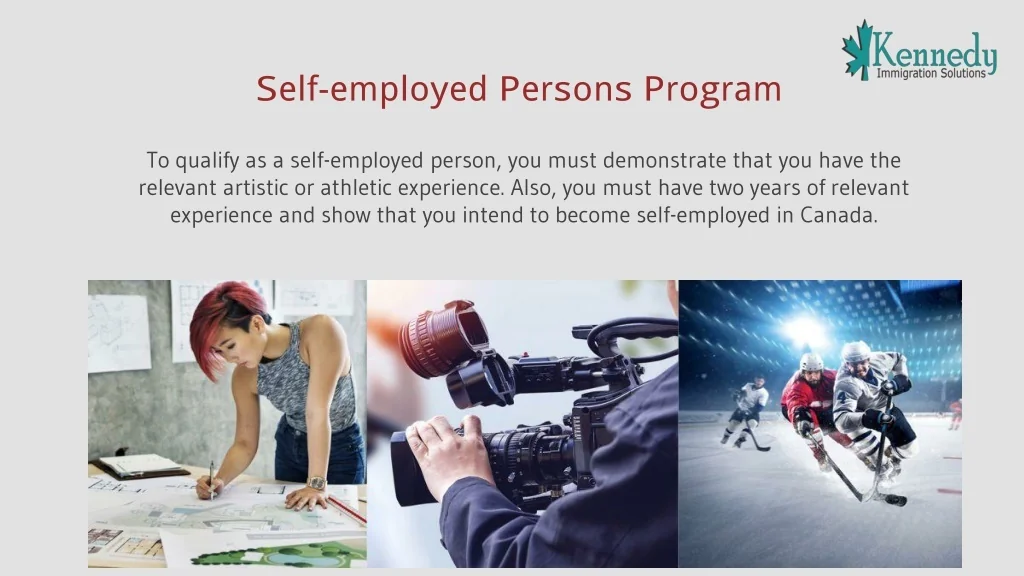 PPT - Apply for Self Employed Visa Canada through Kennedy Immigration PowerPoint Presentation ...