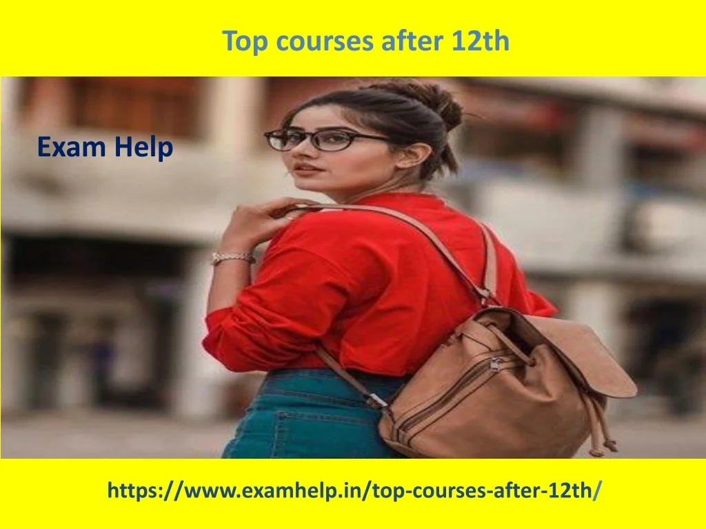 PPT - Top Courses After 12th PowerPoint Presentation, free download ...