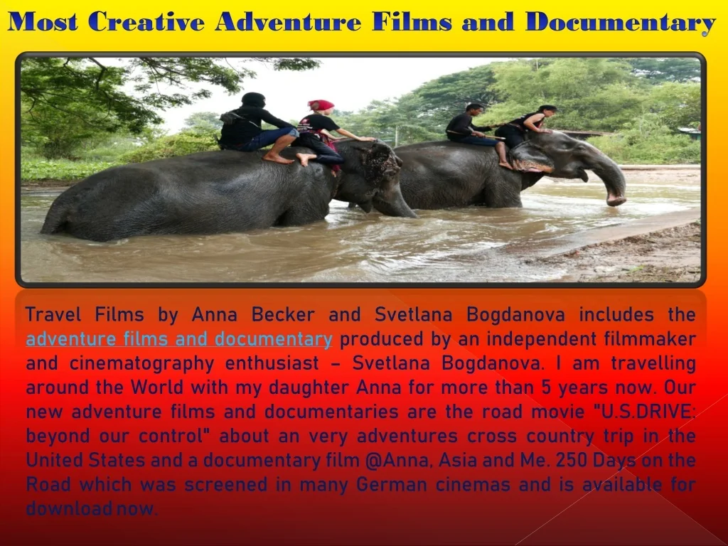 PPT - Most Creative Adventure Films and Documentary PowerPoint ...