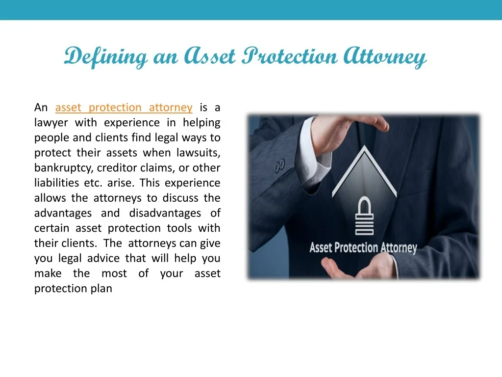 PPT - Looking Out For Best-Asset Protection Attorney PowerPoint ...