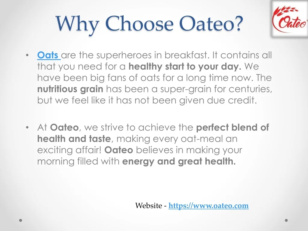 PPT - Types of Oats | Healthy Oatmeal Breakfast | Oateo Oats PowerPoint ...