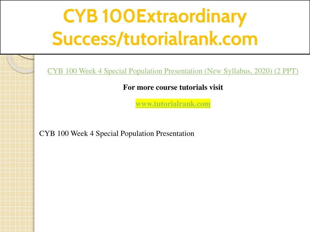 PPT - CYB 100 Education Specialist |tutorialrank.com PowerPoint Presentation - ID:10542949