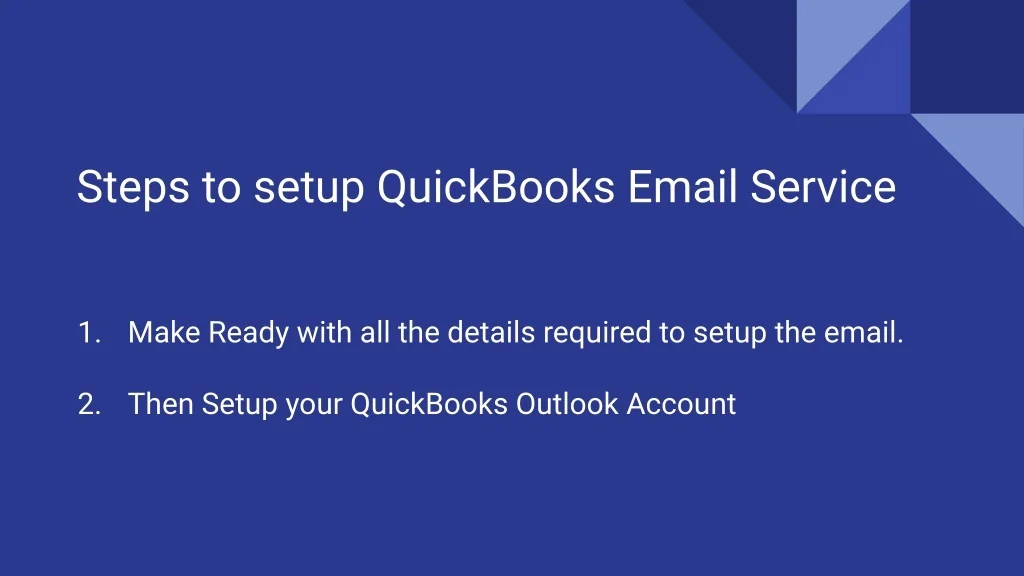 PPT - Ways to Setting Up QuickBooks Outlook Email Service PowerPoint ...
