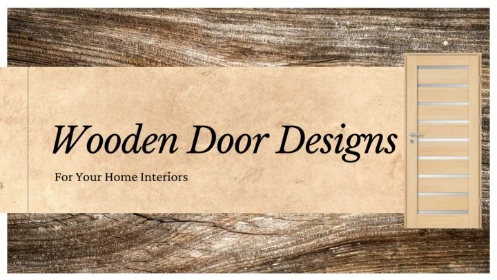 PPT - Wooden Door Designs PowerPoint Presentation, free download - ID ...