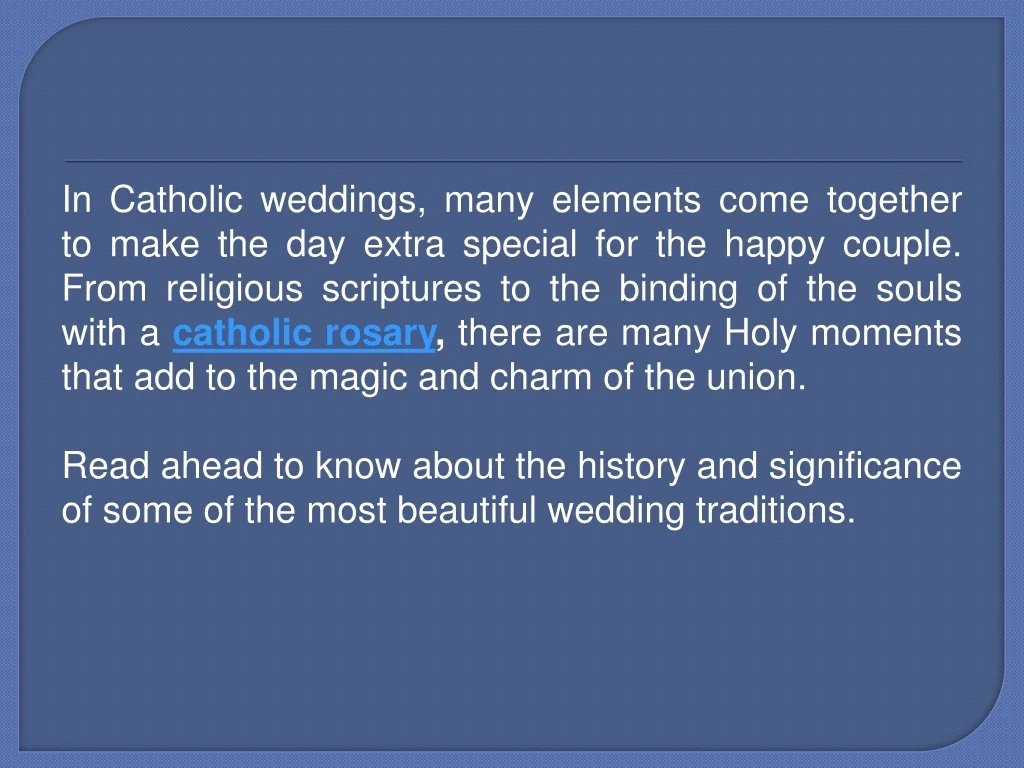 PPT - The Beautiful Catholic Wedding Traditions You Should Know About ...