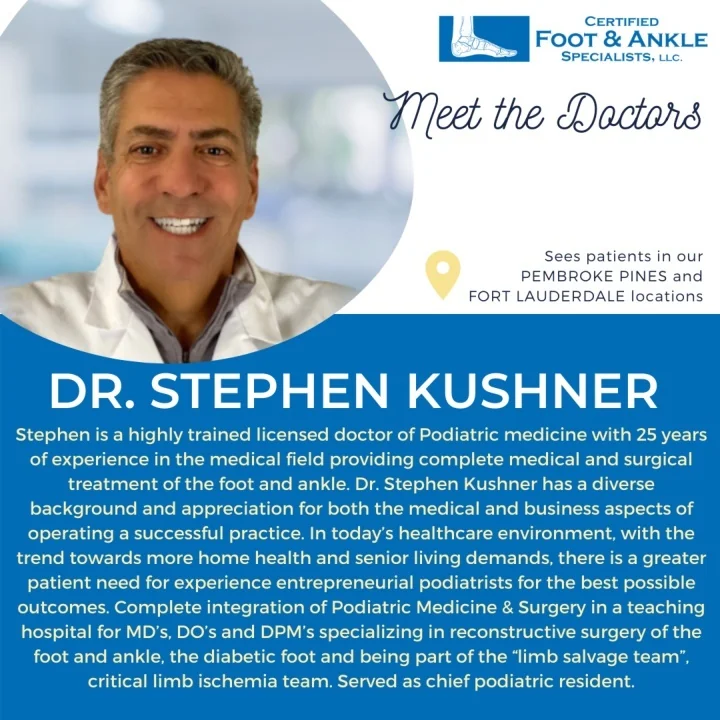 PPT - Meet Dr. Stephen Kushner Podiatrist Pembroke Pines and Fort ...
