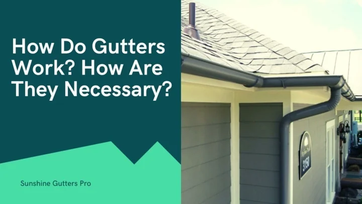 PPT - How Do Gutters Work? How Are They Necessary? PowerPoint ...
