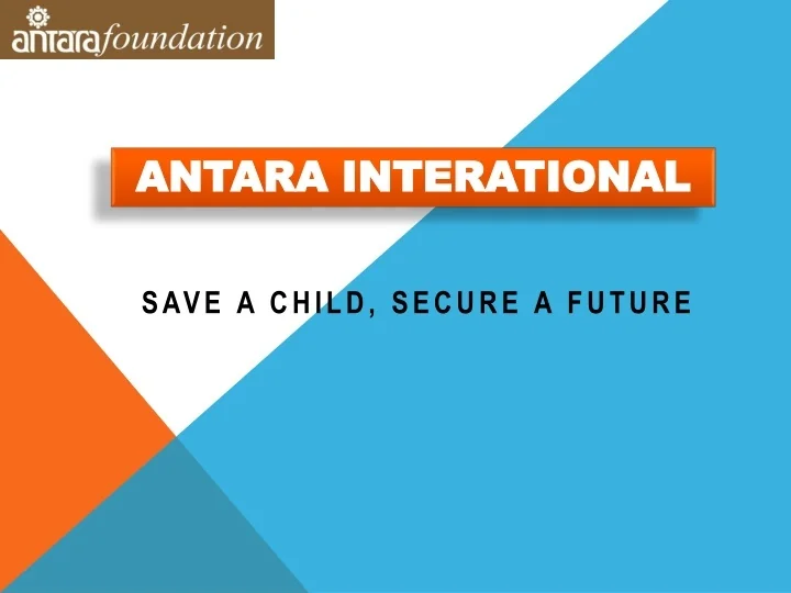 PPT - Global Foundation for Maternal Wellness | Antara Foundation ...