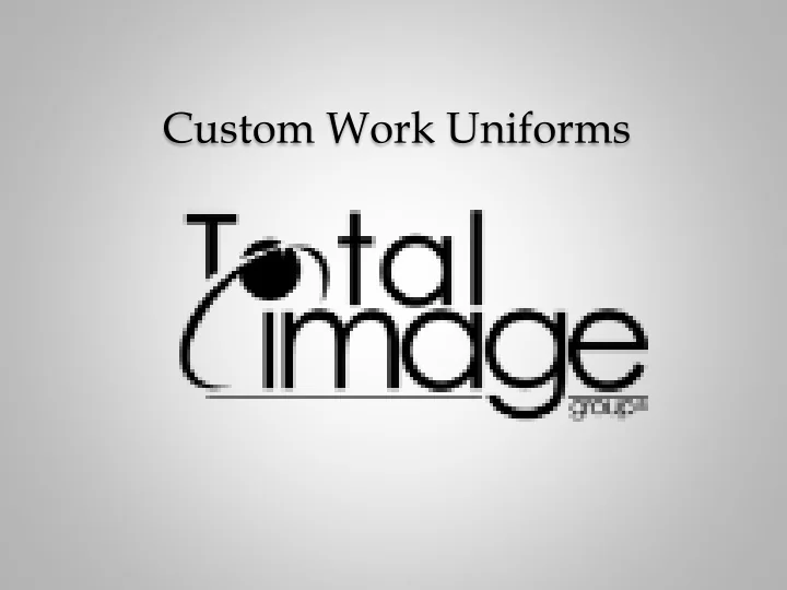 PPT - Custom Work Uniforms PowerPoint Presentation, free download - ID ...