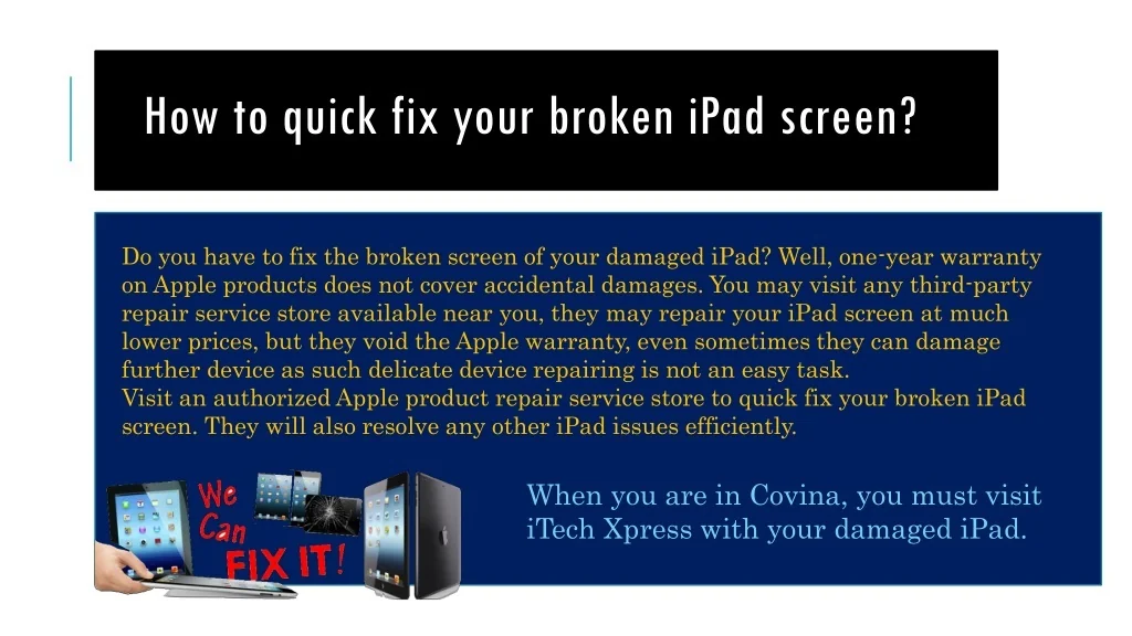 PPT - Best Place to Repair Your Damaged iPad Screen in Covina ...