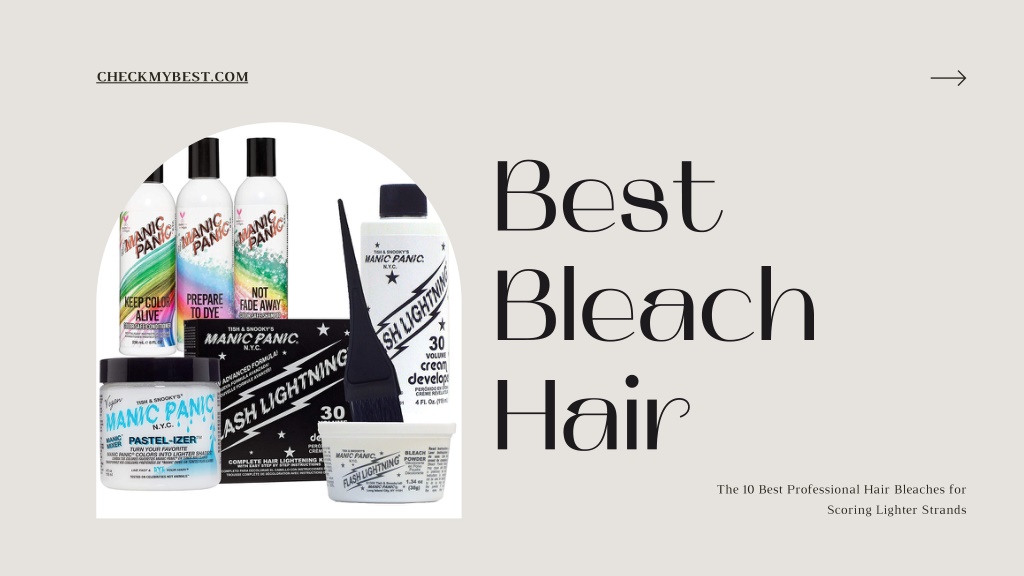 Ppt Top 10 Best Hair Bleaches 2021 Reviews And Guide Powerpoint Presentation Id10614155