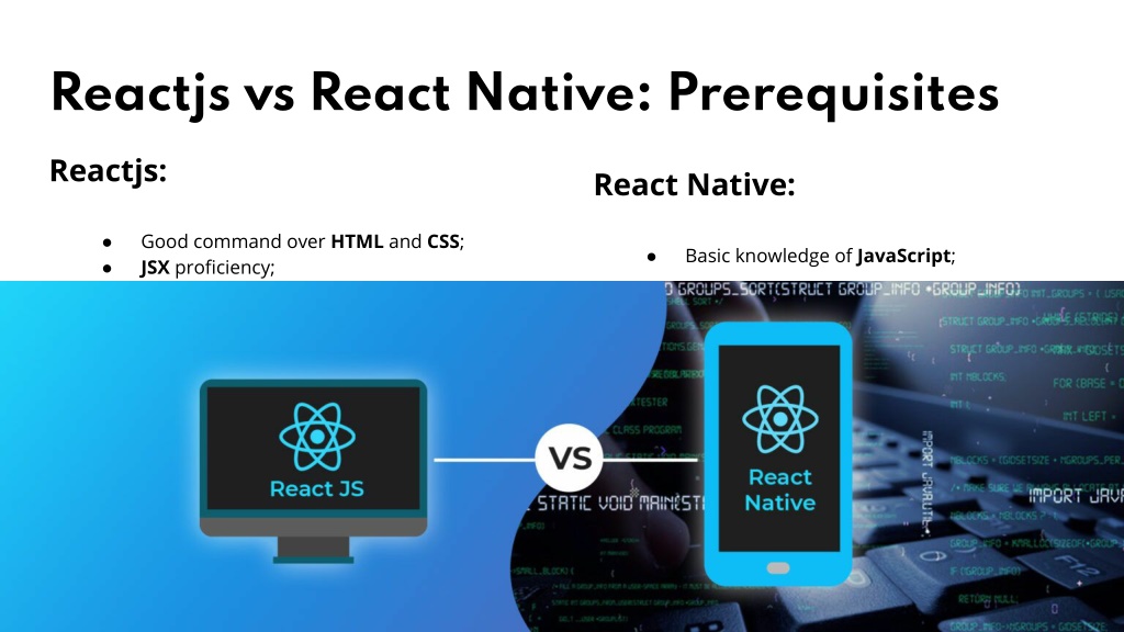PPT - Reactjs vs React Native – Key Difference, Advantages, and ... PPT - Reactjs vs React Native – Key Difference, Advantages, and ...