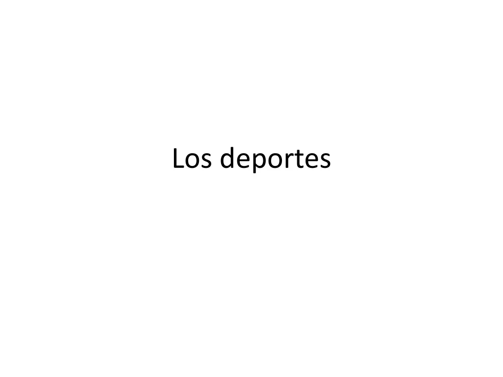 PPT - Los deportes PowerPoint Presentation, free download - ID:10616835
