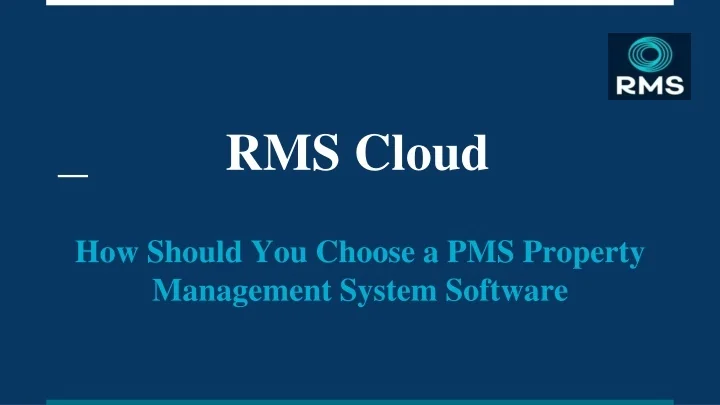PPT - How Should You Choose a PMS Property Management System Software ...