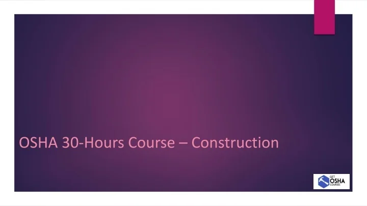 PPT - OSHA 30-Hours Course – Construction PowerPoint Presentation, free ...