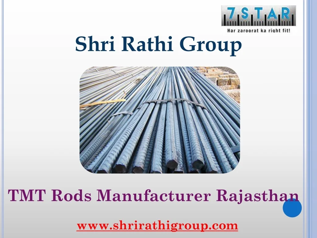 PPT - TMT Rods Manufacturer Rajasthan – Shri Rathi Group PowerPoint ...