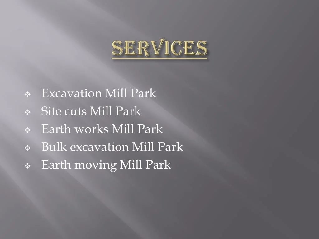 PPT - The best Earth works in Mill Park PowerPoint Presentation, free ...