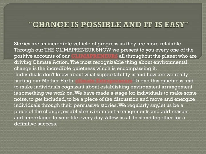 PPT - CHANGE IS POSSIBLE AND IT IS EASY PowerPoint Presentation, free ...