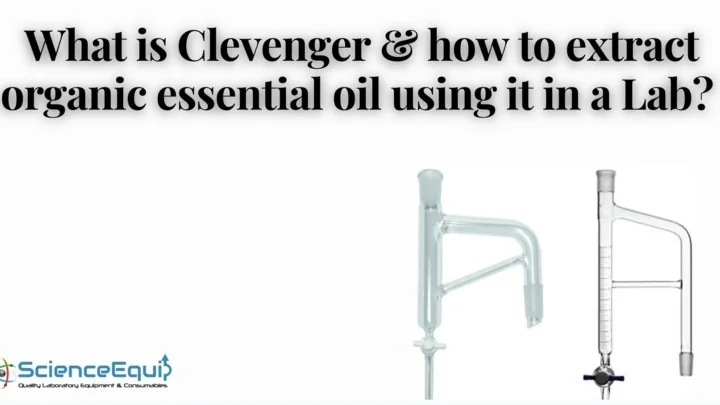 PPT - What is Clevenger & how to extract organic essential oil using it ...