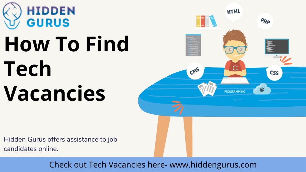 PPT - Tech Vacancies Opportunities | Hidden Gurus PowerPoint ... PPT - Tech Vacancies Opportunities | Hidden Gurus PowerPoint ...