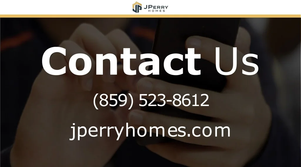 PPT - Find best Lexington KY custom home builders at J Perry Homes ...