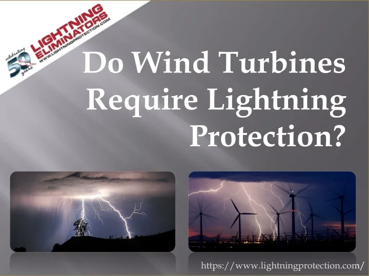 PPT - Do Wind Turbines Require Lightning Protection PowerPoint ...