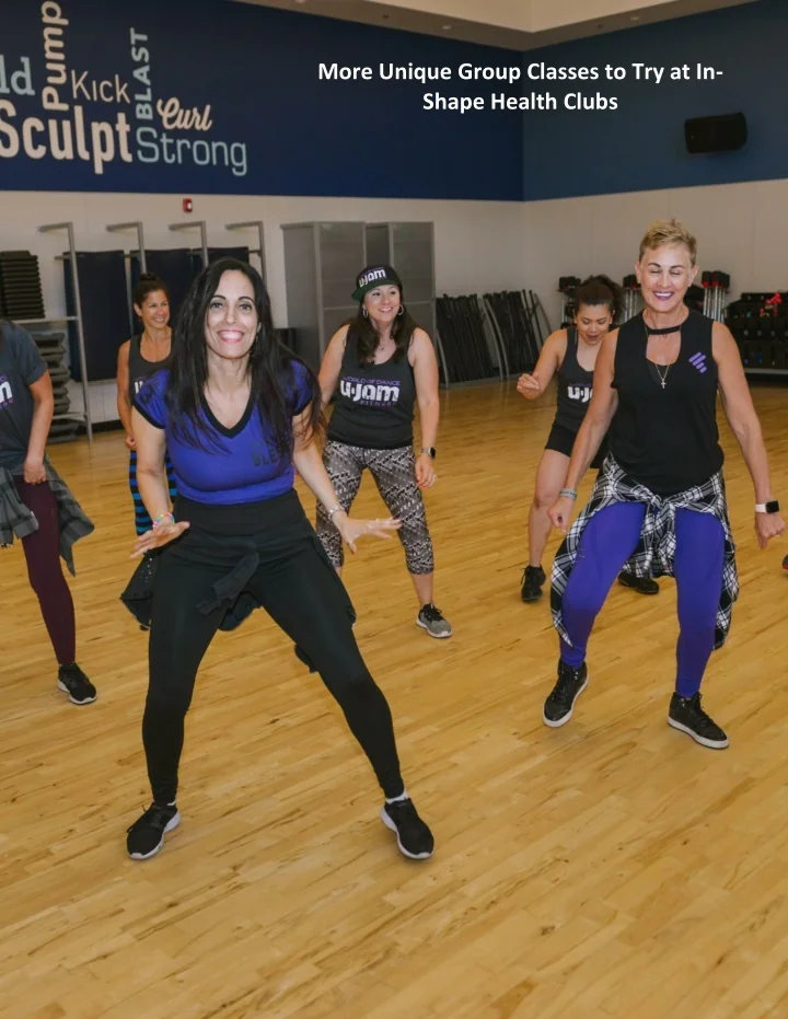 PPT - More Unique Group Classes to Try at In-Shape Health Clubs ...