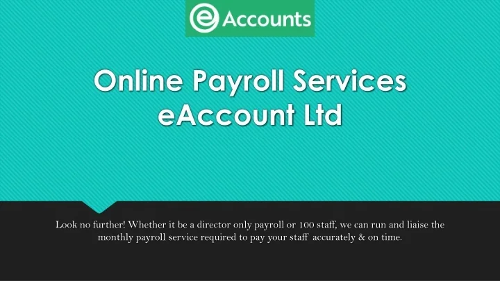 PPT - Online Payroll Services eAccount Ltd PowerPoint Presentation ...