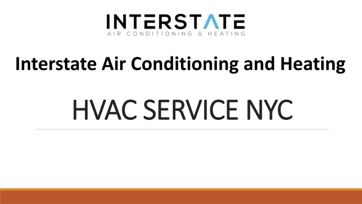 PPT - Interstate Air Conditioning and Heating PowerPoint Presentation ...