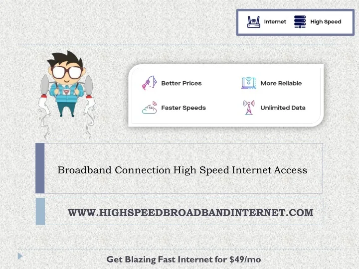 PPT - Broadband Connection High Speed Internet Access PowerPoint ...