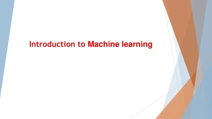 PPT - Introduction to Machine learning PowerPoint Presentation, free ...