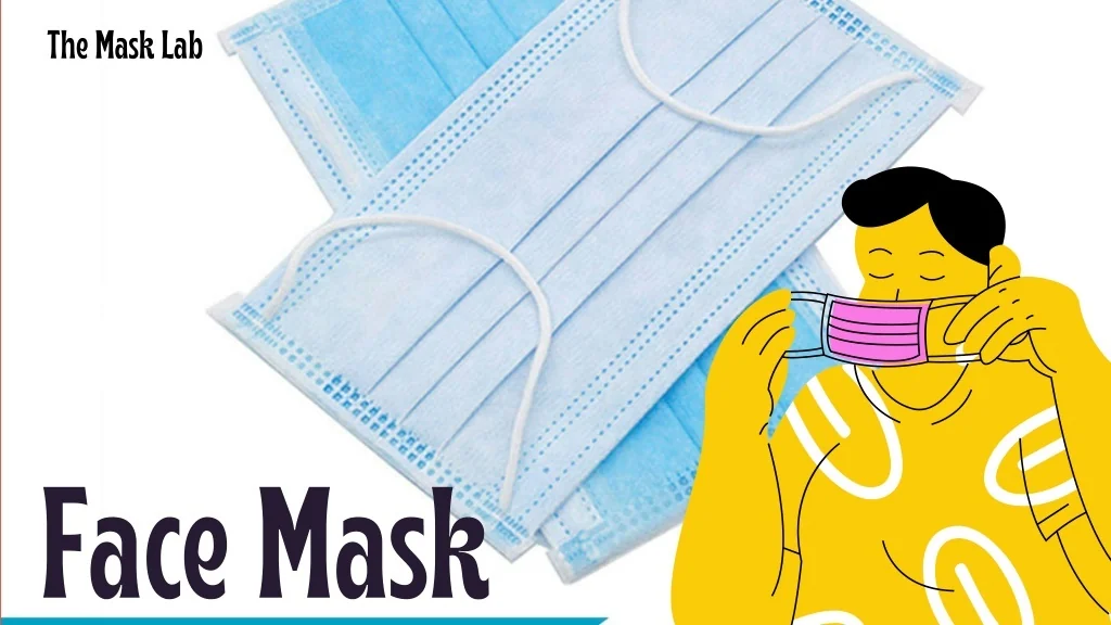 PPT - How to Properly Wear a face mask: Slide - The Mask Lab PowerPoint ...