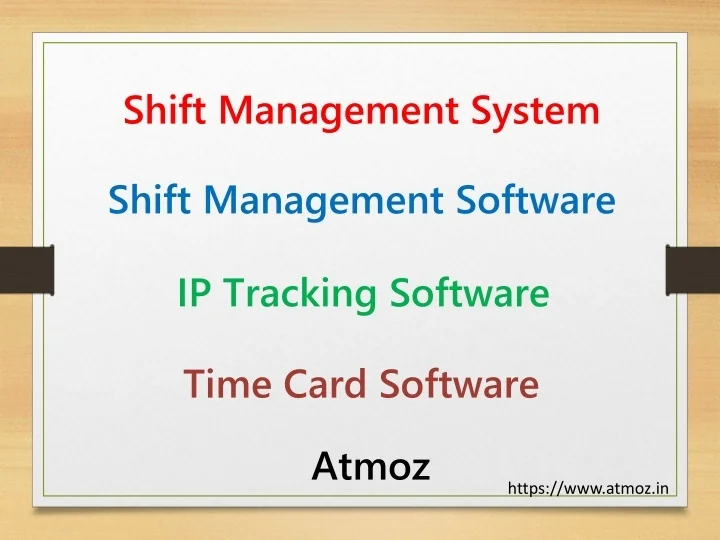 PPT - Shift Management System, Shift Management Software by Atmoz ...